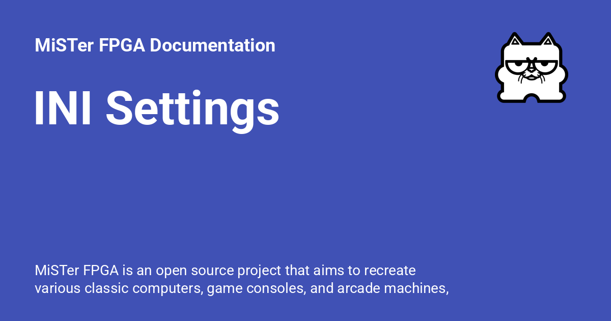 INI Settings - MiSTer FPGA Documentation