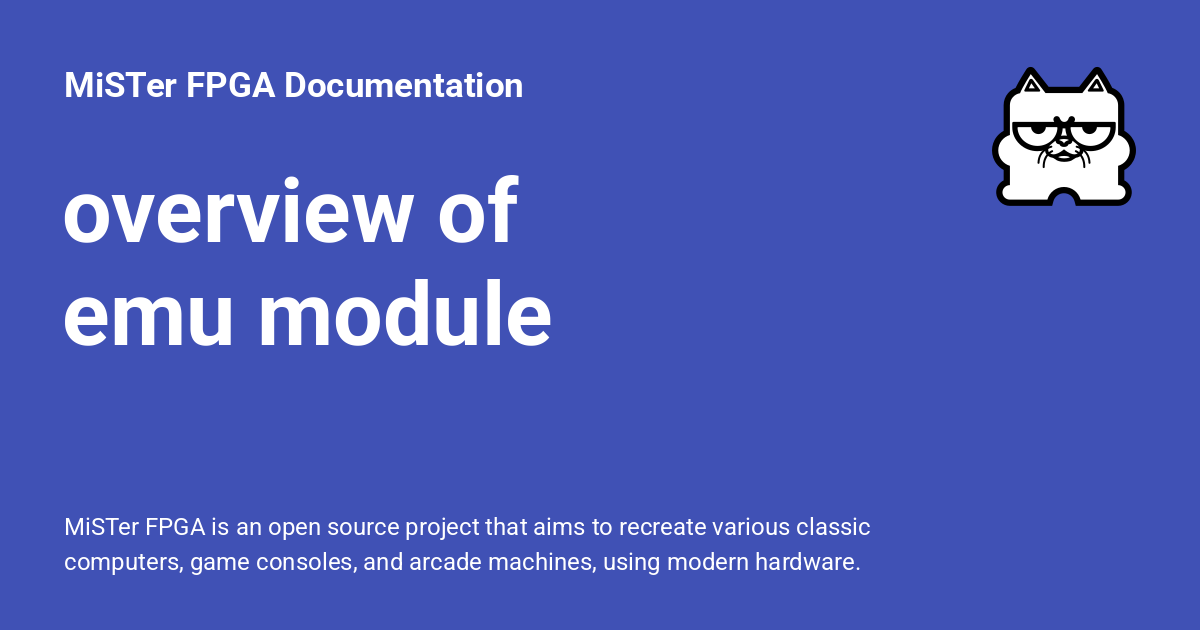 overview of emu module - MiSTer FPGA Documentation