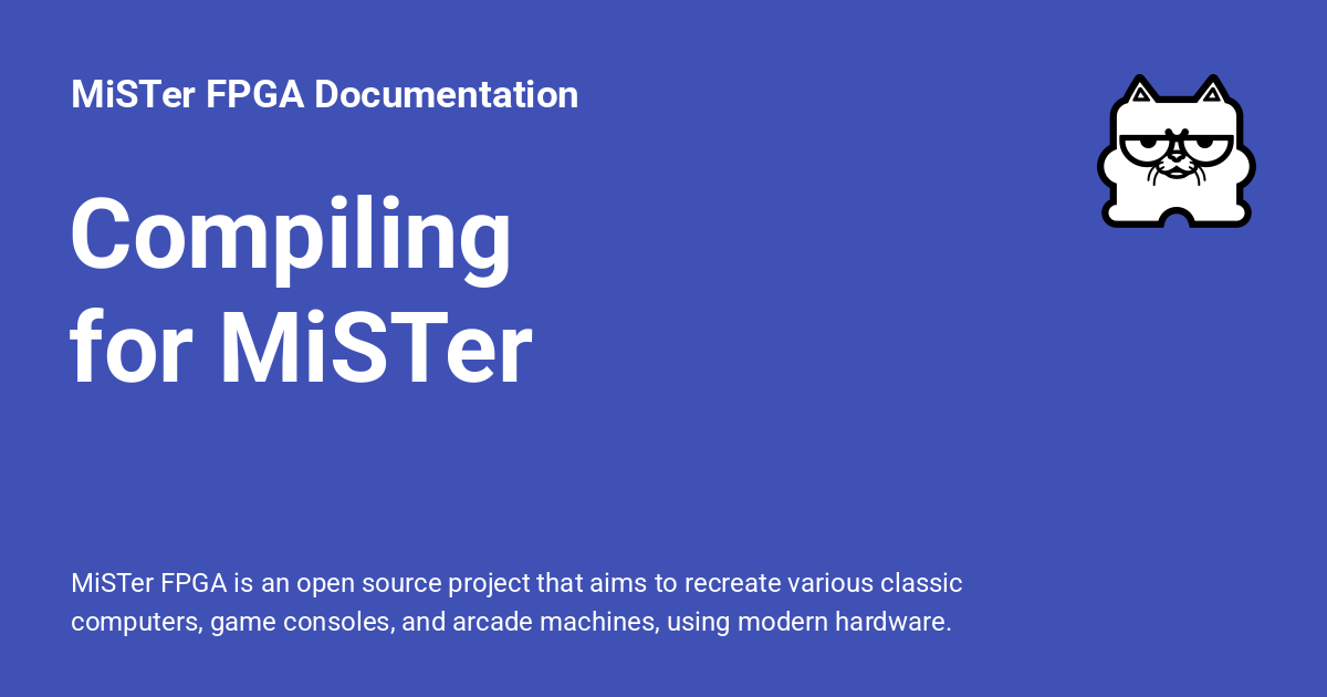 Compiling for MiSTer - MiSTer FPGA Documentation