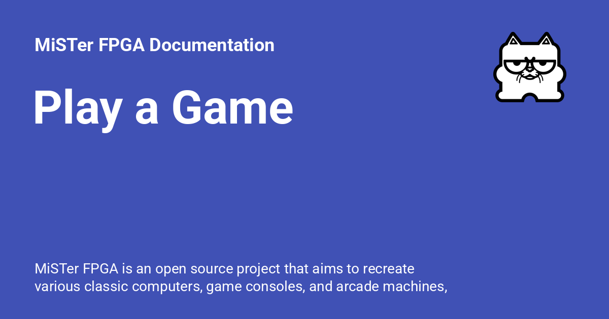 Play a Game - MiSTer FPGA Documentation